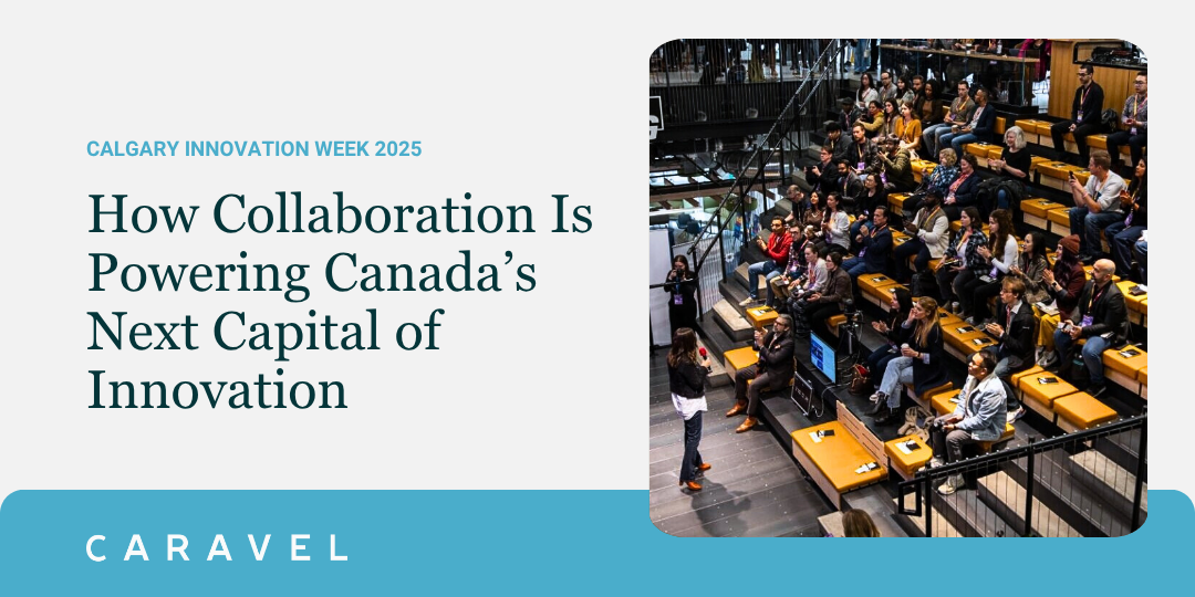 Calgary Innovation Week 2025: How Collaboration is Powering Canada’s ...